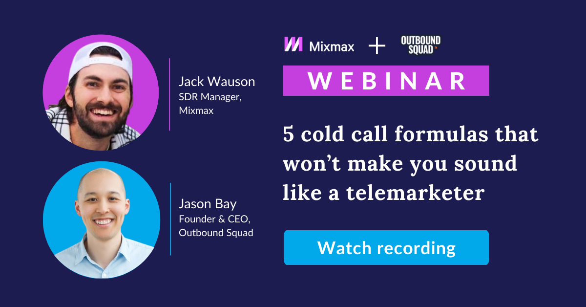 On-Demand Webinar - 5 Cold Call Formulas That Won’t Make You Sound Like a Telemarketer